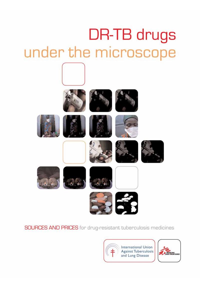 DR-TB Drugs Under the Microscope, 1st Edition | MSF Access