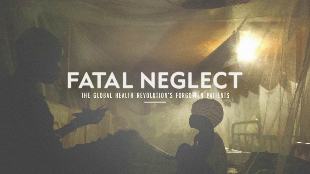Fatal Neglect: The Global Health Revolution's Forgotten Patients | MSF ...
